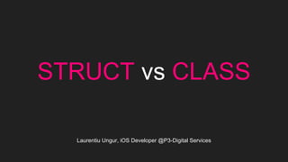 Struct vs Class in Swift | PPT