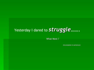 Struggle | PPT