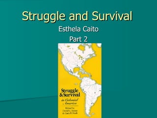 Struggle and survivalpart2h | PPT