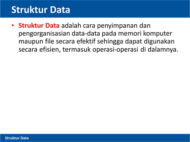 StrukDat Pertemuan 1 - Pengenalan Struktur Data.pptx