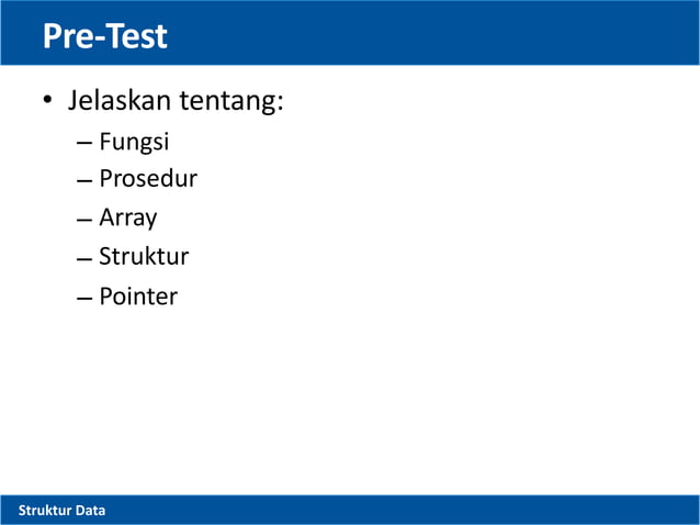 StrukDat Pertemuan 1 - Pengenalan Struktur Data.pptx