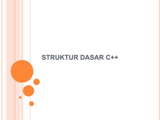 struktur-dasar-cpp.pptx