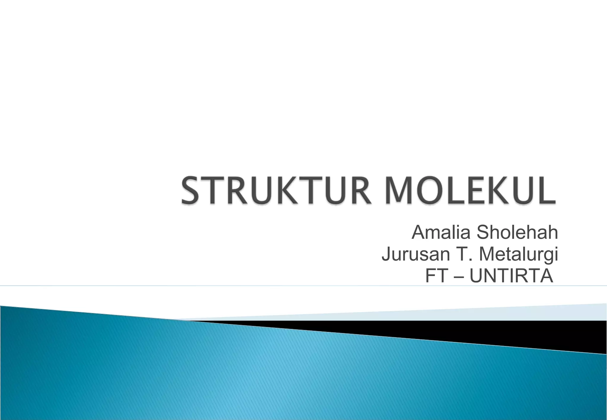 Struktur molekul | PPT