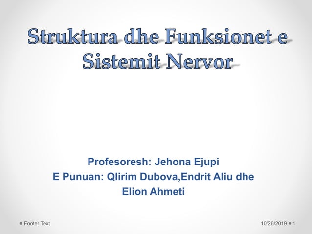 Struktura dhe Funksionet e Sistemit Nervor | PPTX
