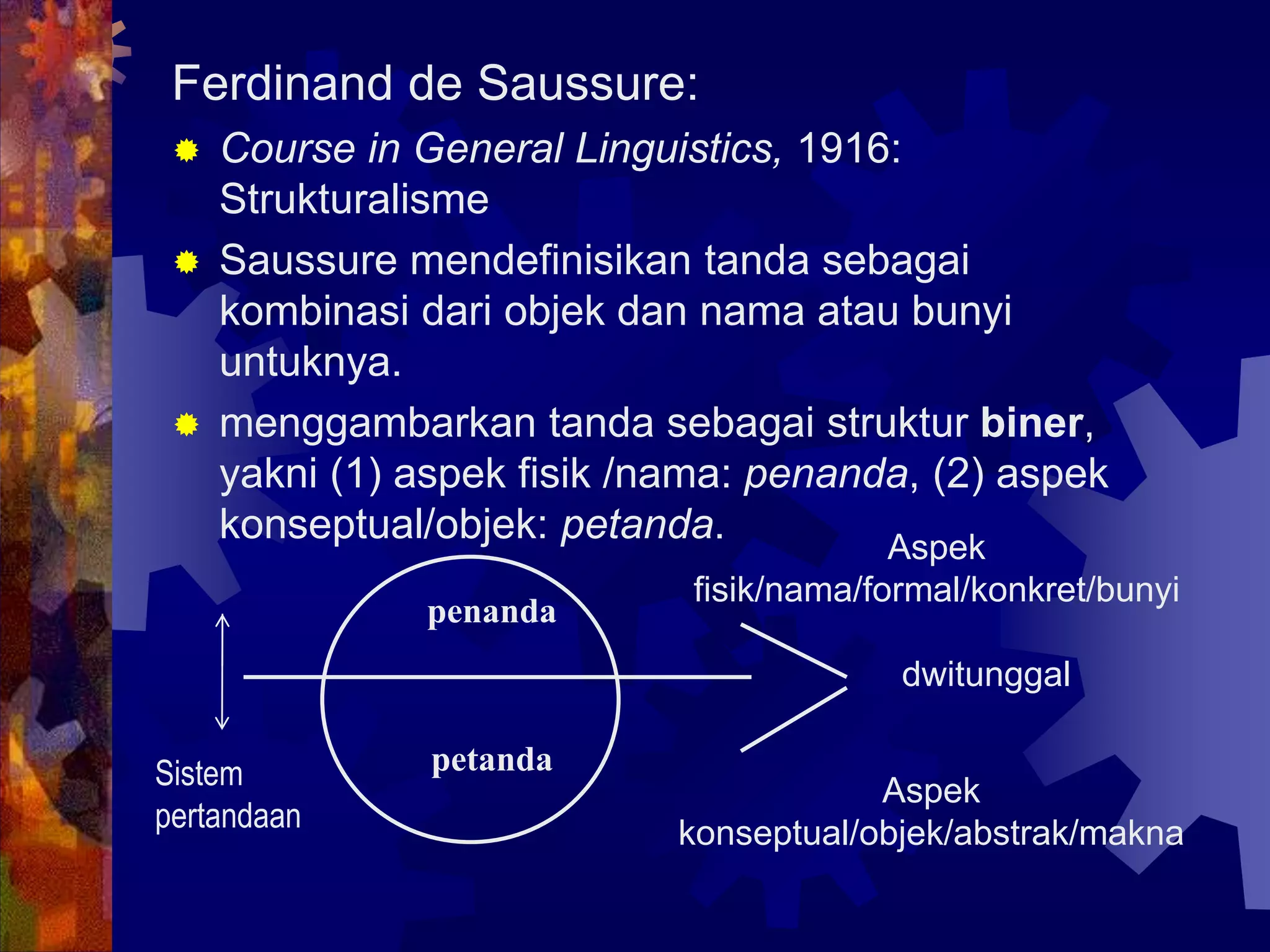 Strukturalisme semiotik de saussure | PPT