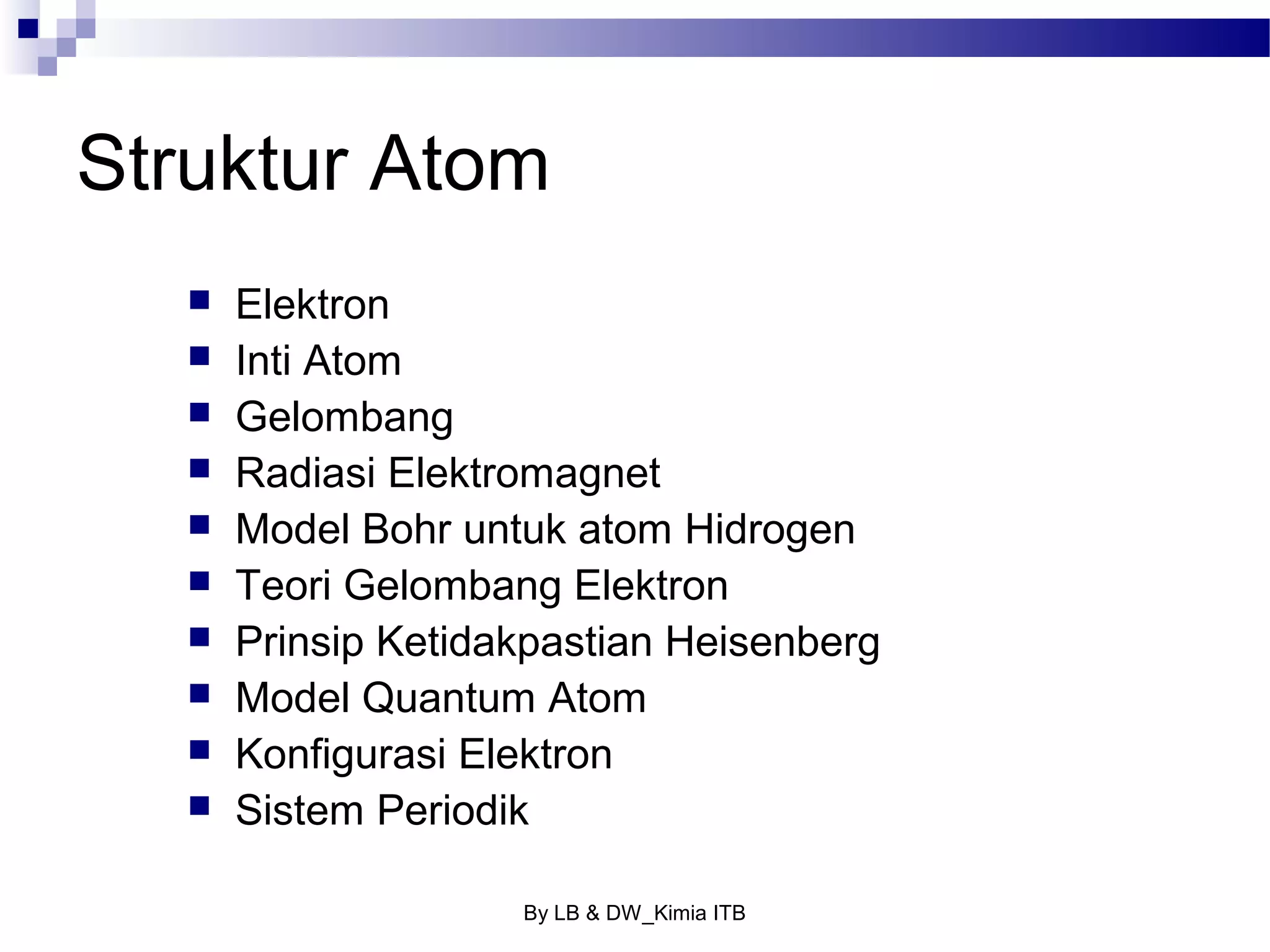 Struktur atom dan sistem periodik | PPT