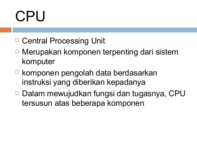 Terpopuler Komponen Terpenting Cpu, Komponen Komputer