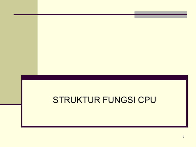 STRUKTUR_DAN_FUNGSI_CPU.ppt