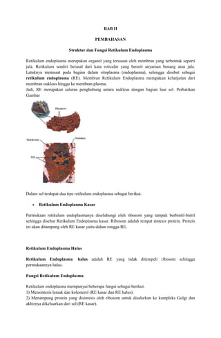 Struktur dan fungsi retikulum endoplasma (autosaved) ilas AKPER PEMKAB ...