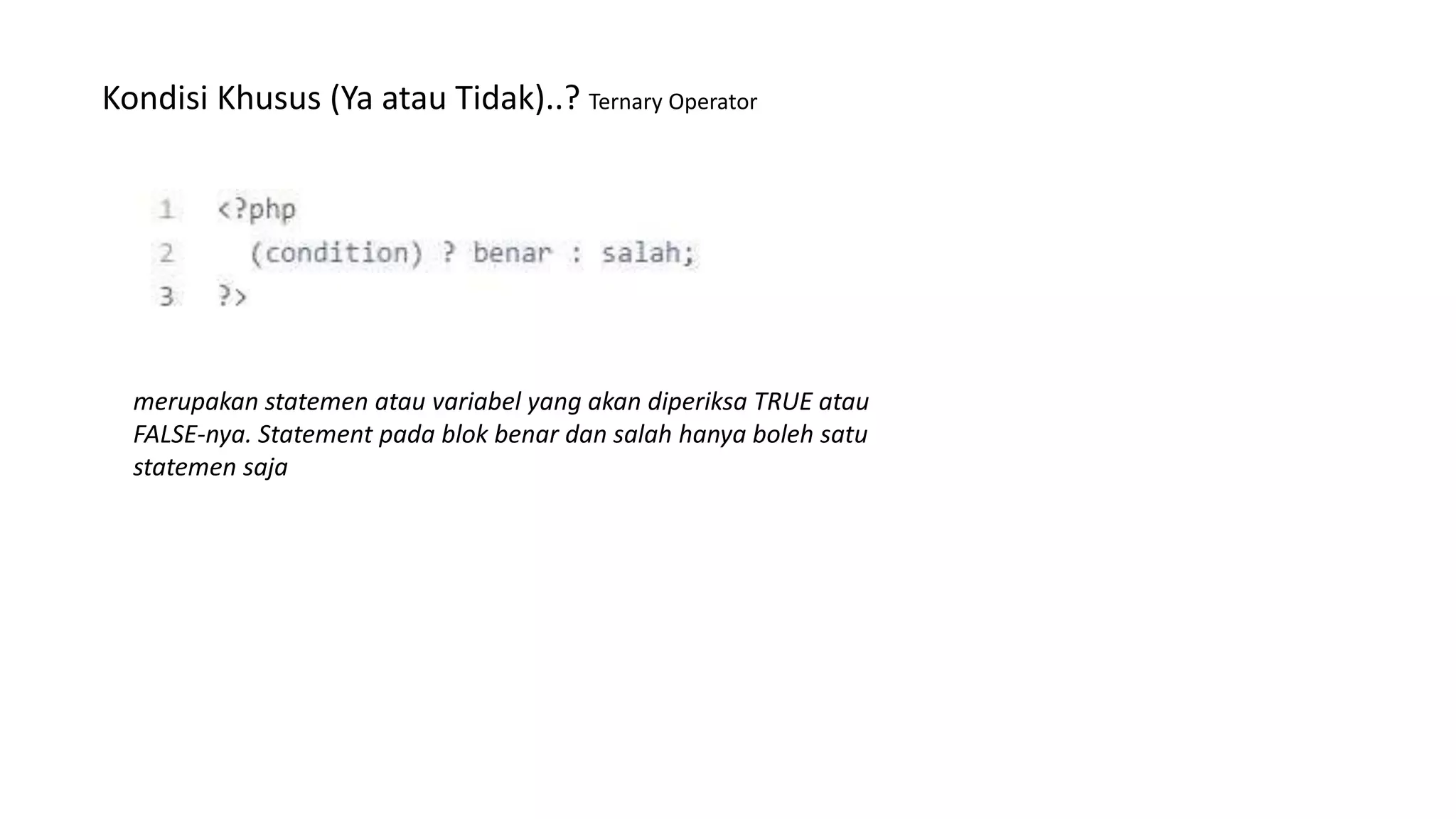 Struktur dan kondisi pada bahasa pemrograman php | PPT