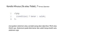 Struktur dan kondisi pada bahasa pemrograman php | PPT
