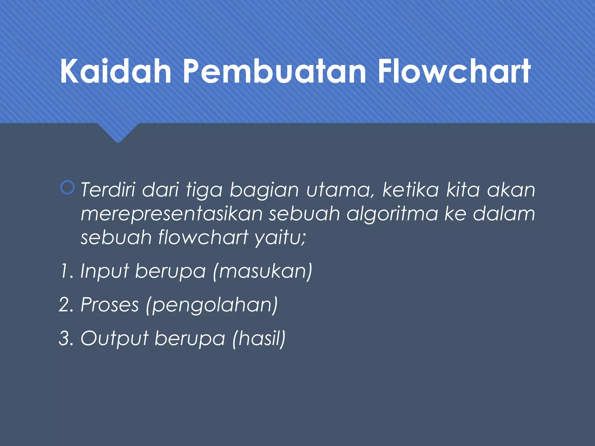 Struktur dan notasi algoritma dengan flowchart | PPT Struktur dan notasi algoritma dengan flowchart | PPT