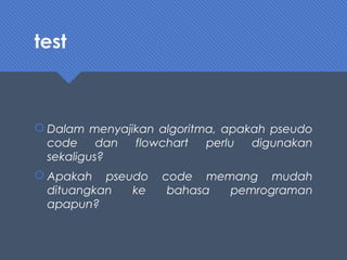 Struktur dan notasi algoritma dengan flowchart | PPT
