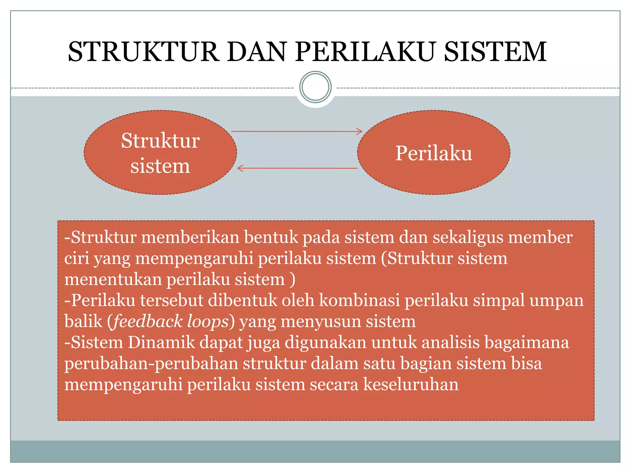 Struktur dan perilaku sistem | PPTX