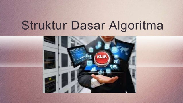 Struktur dasar algoritma | PPTX