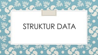 Materi Bahasa Pemrograman Struktur Data 1 | PPT