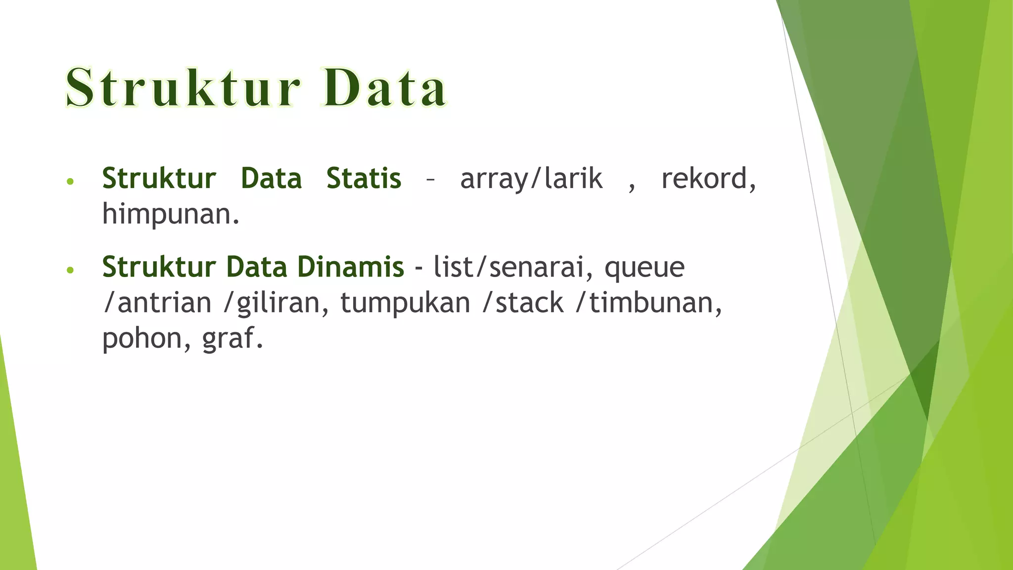 Struktur data pertemuan 1 & 2 | PPTX