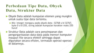 Struktur data pertemuan 1 & 2 | PPTX