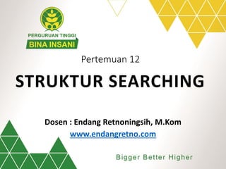 Pertemuan 12 Struktur Searching | PDF