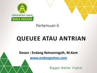 Pertemuan 6 Queuee atau Antrian | PDF