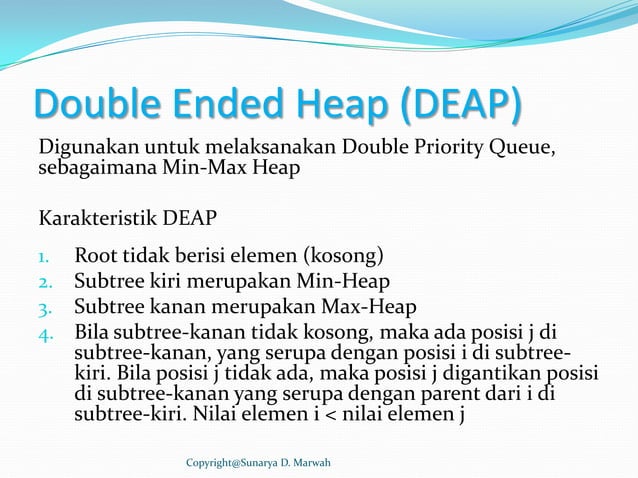 Struktur data 09 (double ended heap) | PPTX | Programming Languages | Computing