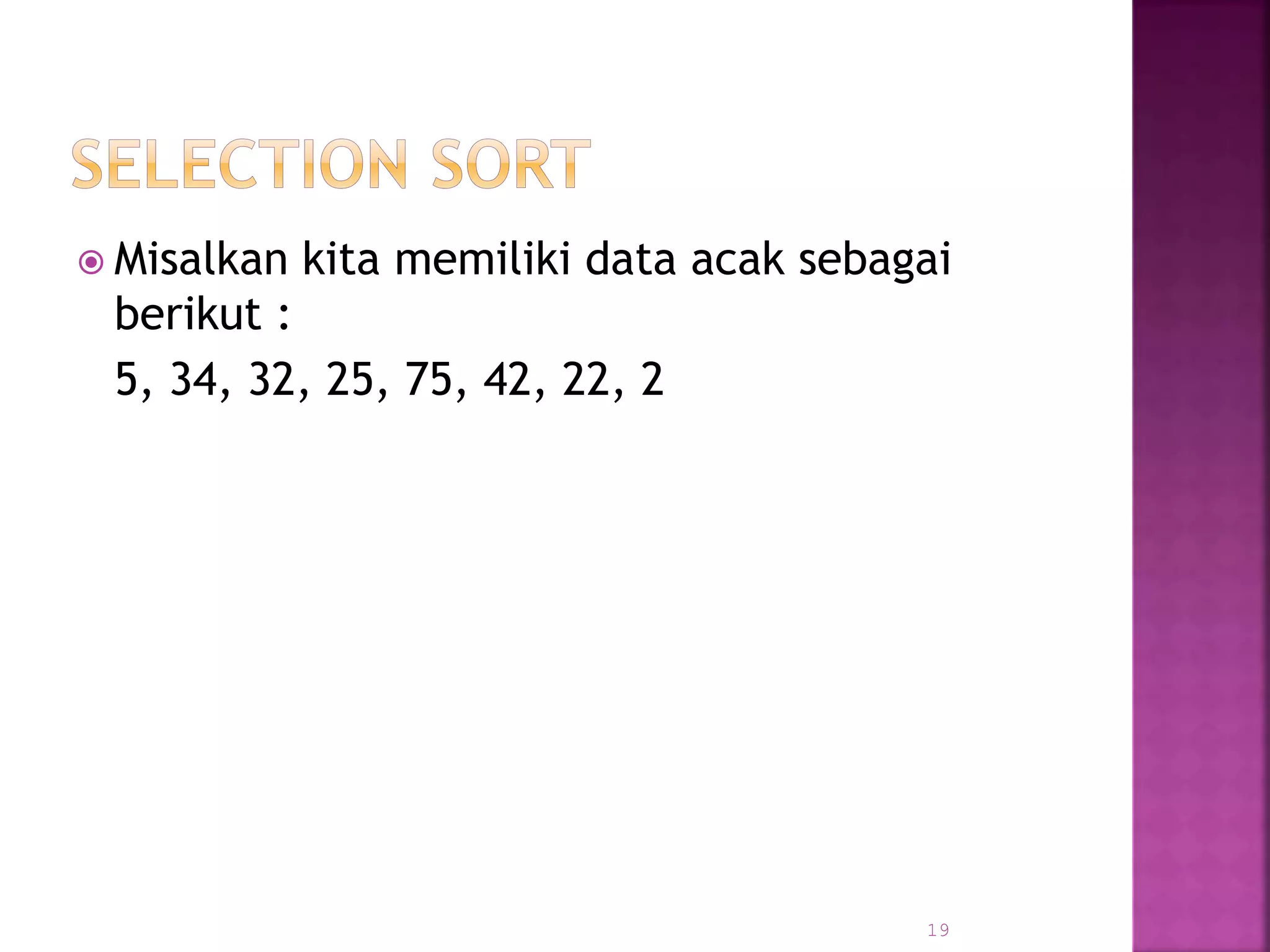 Materi : Struktur Data (3 Sort) | PPTX