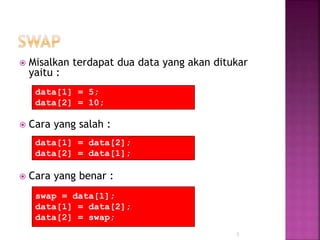 Materi : Struktur Data (3 Sort) | PPTX