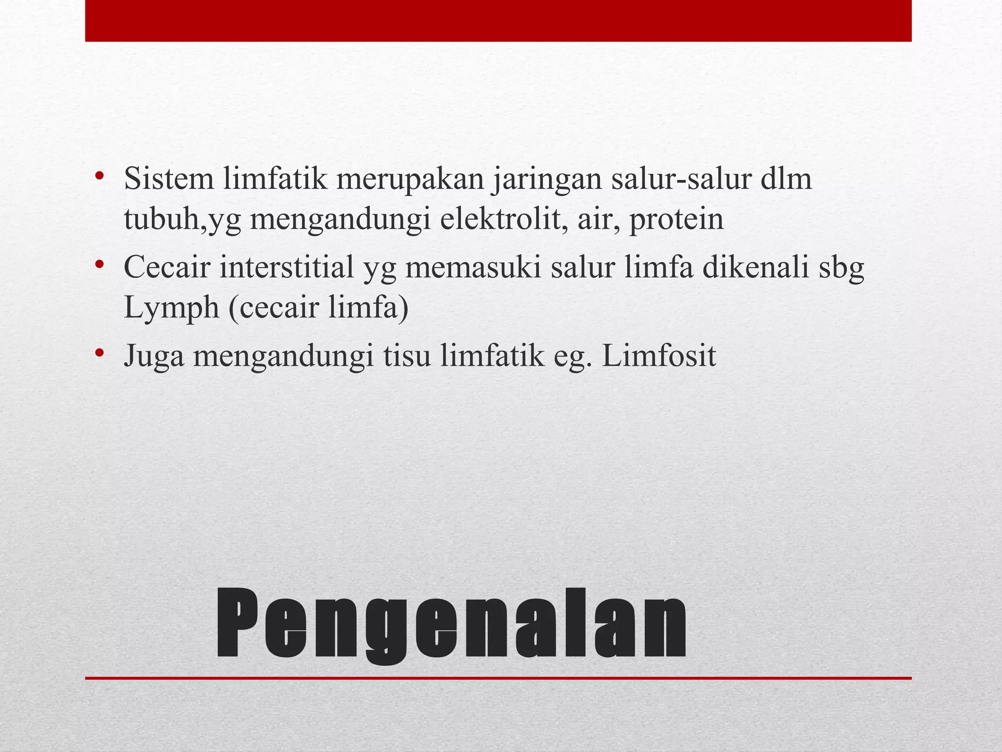STRUKTUR & FUNGSI - SISTEM LIMFATIKA | PPT