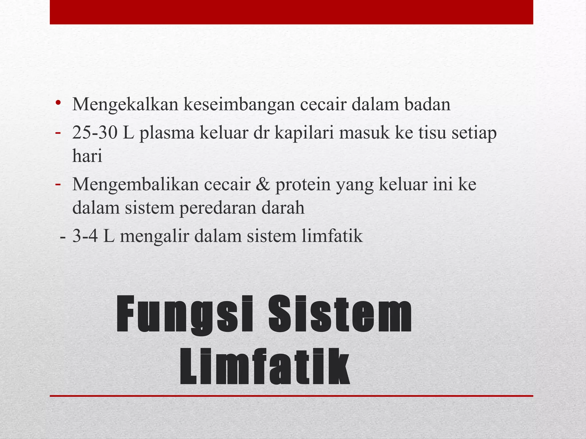 STRUKTUR & FUNGSI - SISTEM LIMFATIKA | PPT