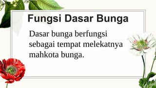 Struktur Dan Fungsi Bunga | PPTX