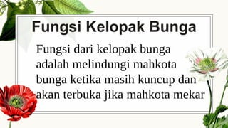 Struktur Dan Fungsi Bunga | PPTX