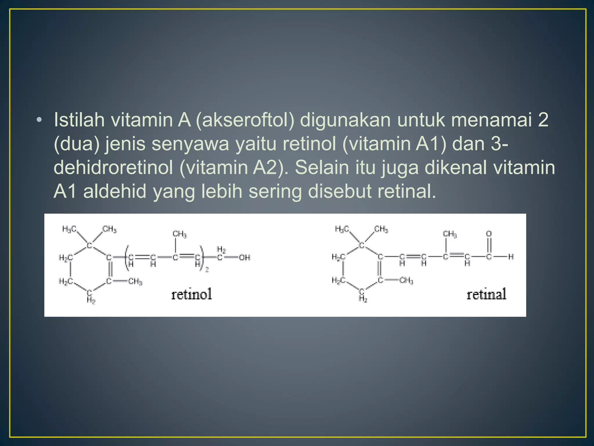 Struktur kimia vitamin a | PPTX