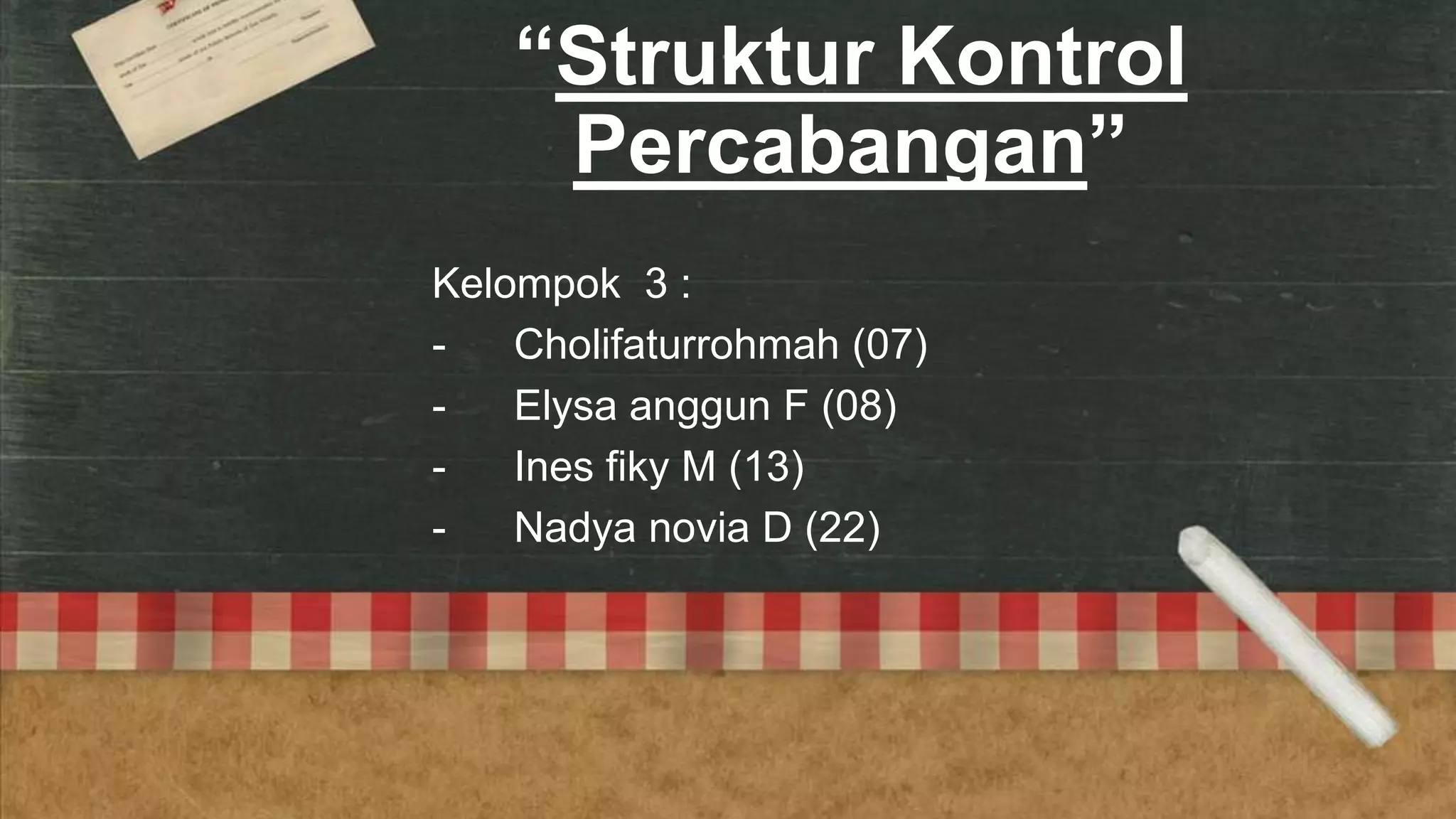 Struktur kontrol percabangan | PPTX