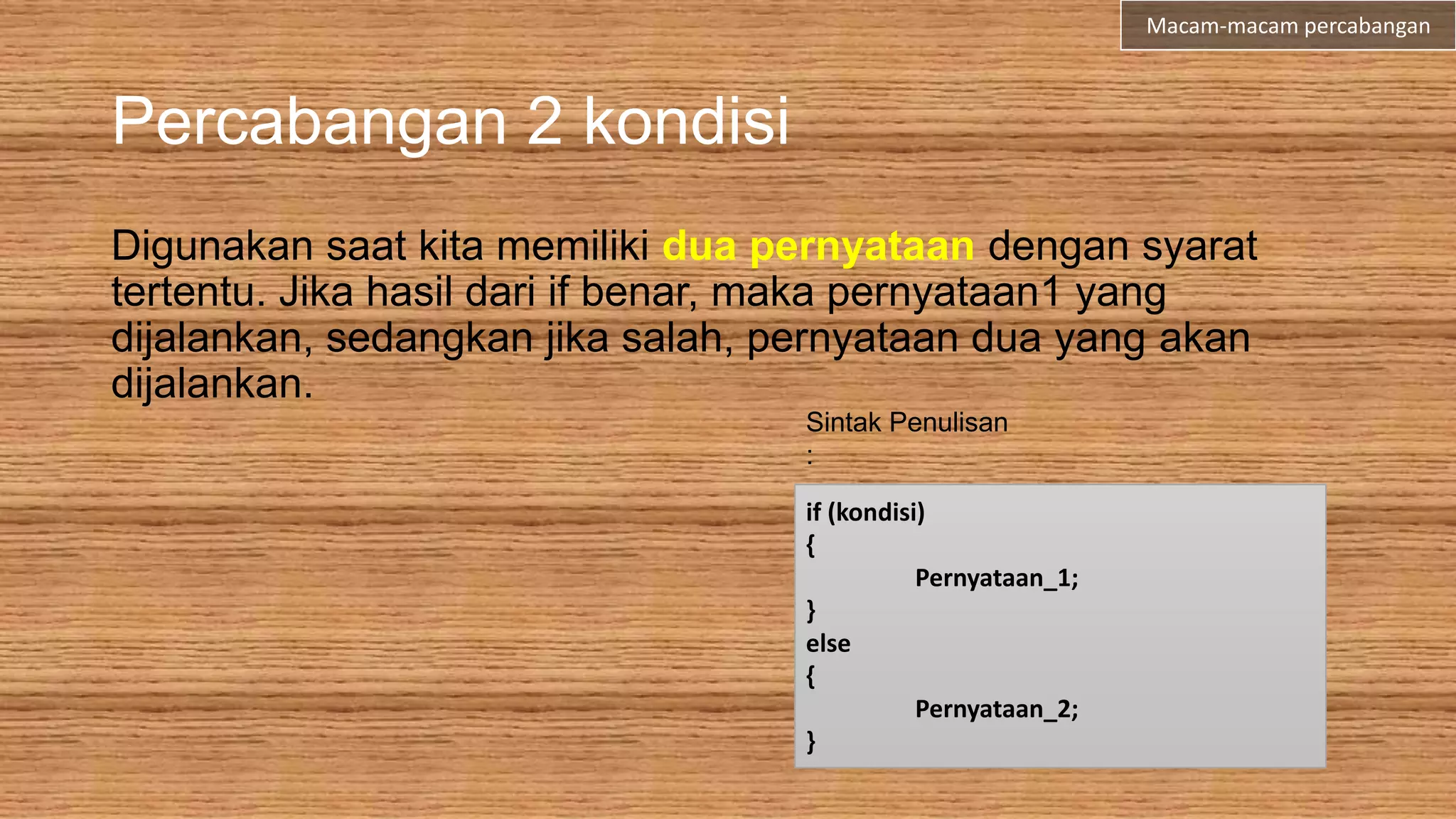 Struktur kontrol percabangan | PPTX