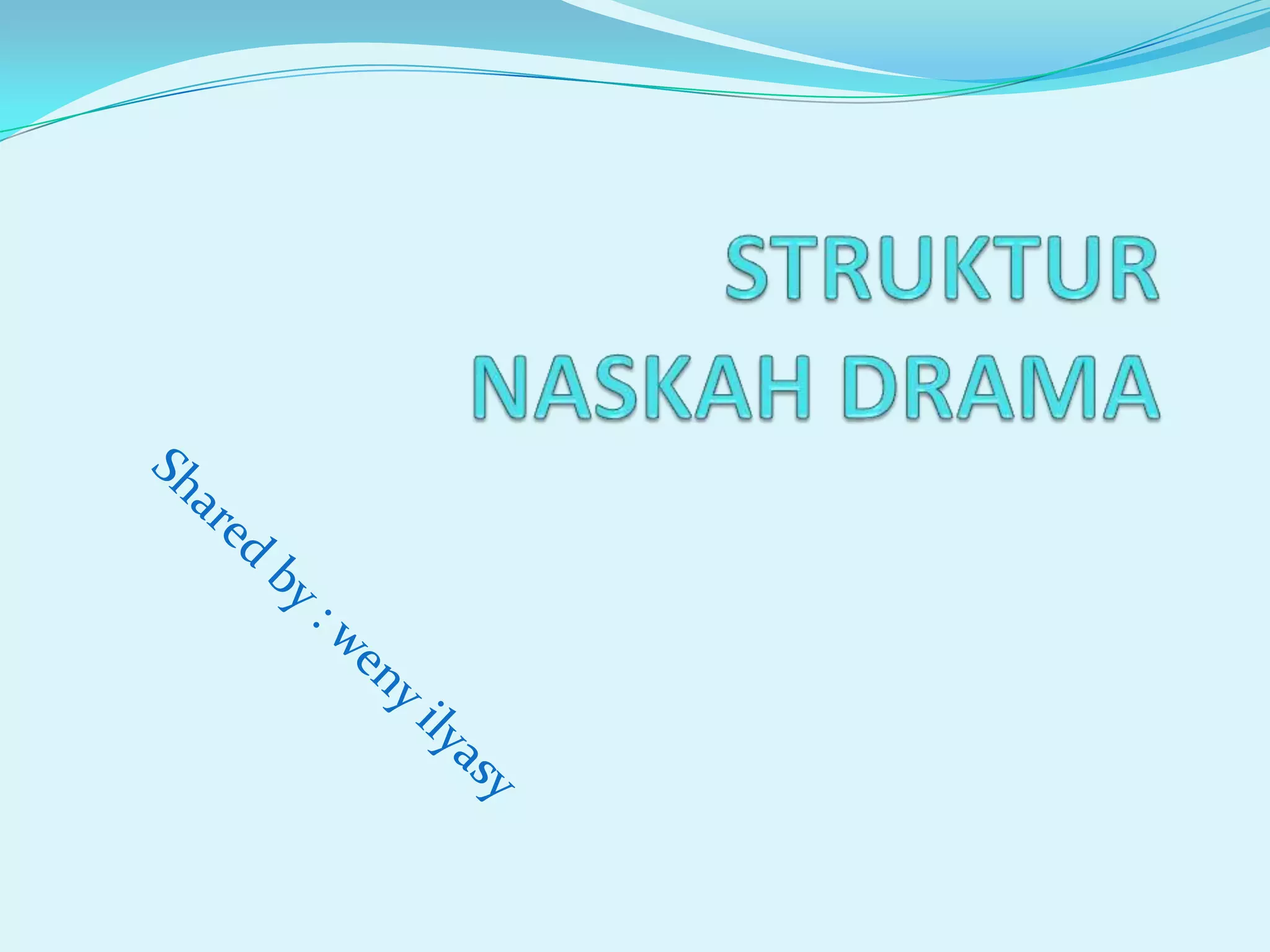 Struktur naskah drama | PPTX