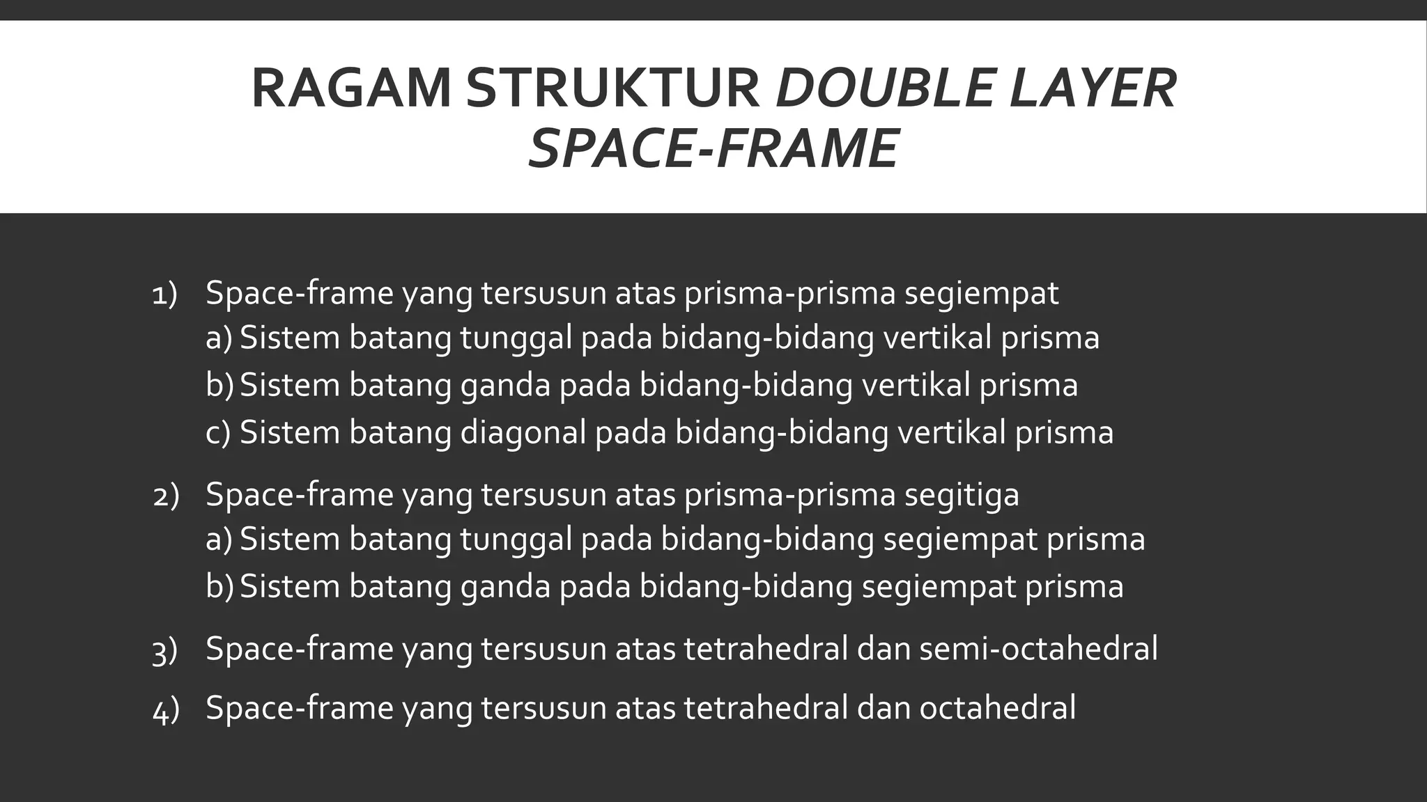 Struktur Rangka Ruang (space frame) | PPTX