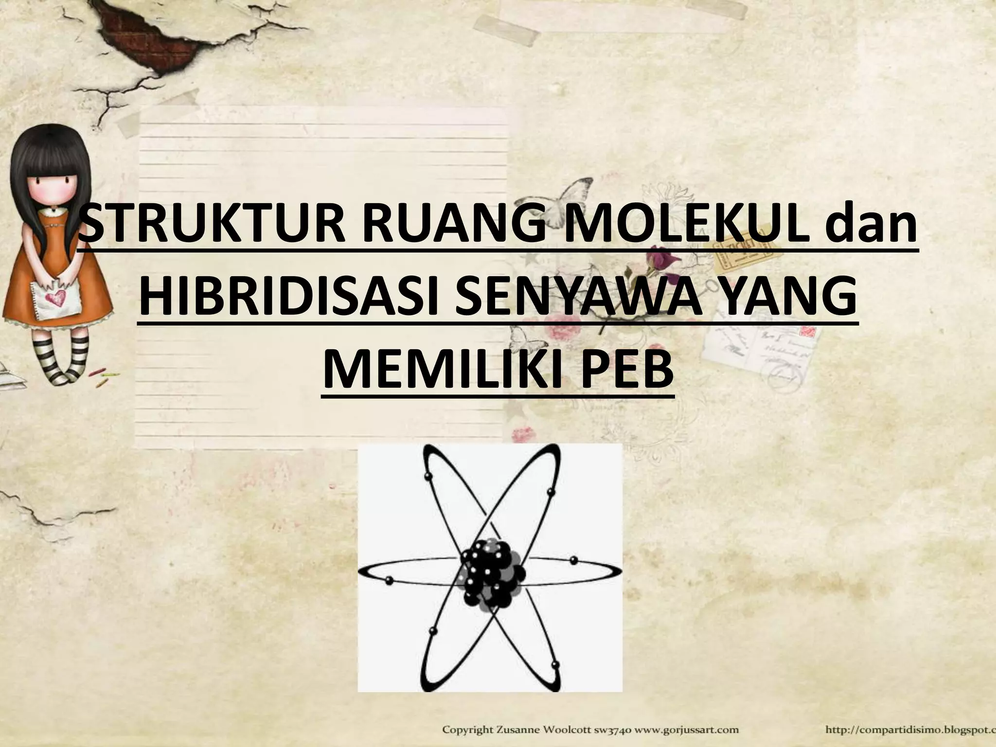 Struktur ruang molekul dan hibridisasi senyawa | PPT
