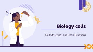 1. Cell Structures and their function.pptx