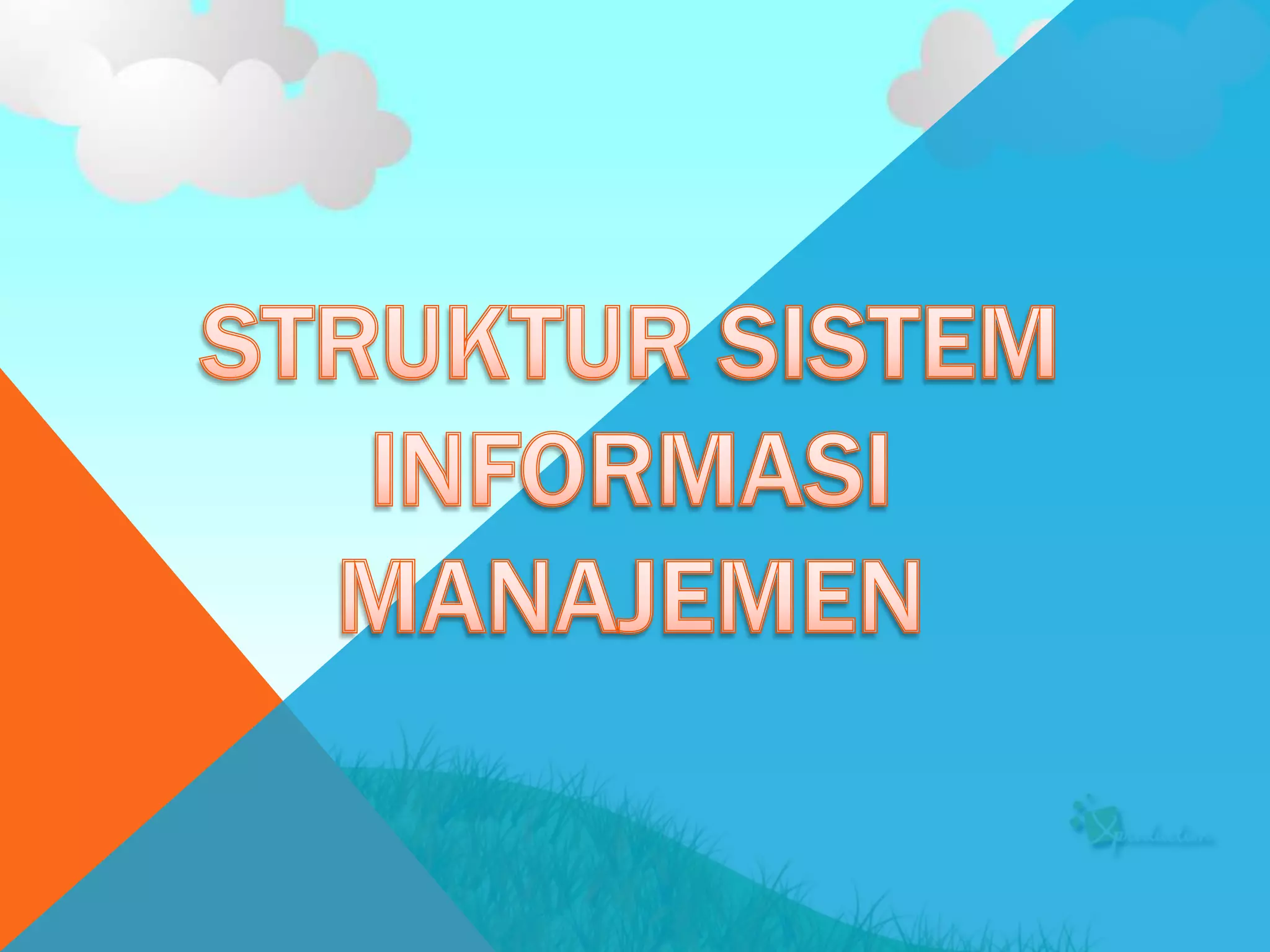Struktur sistem informasi manajemen ( sim ) | PPTX