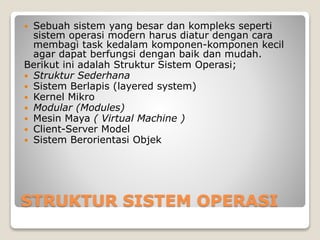Bernis Sagita - Struktur Sistem Operasi | PPT