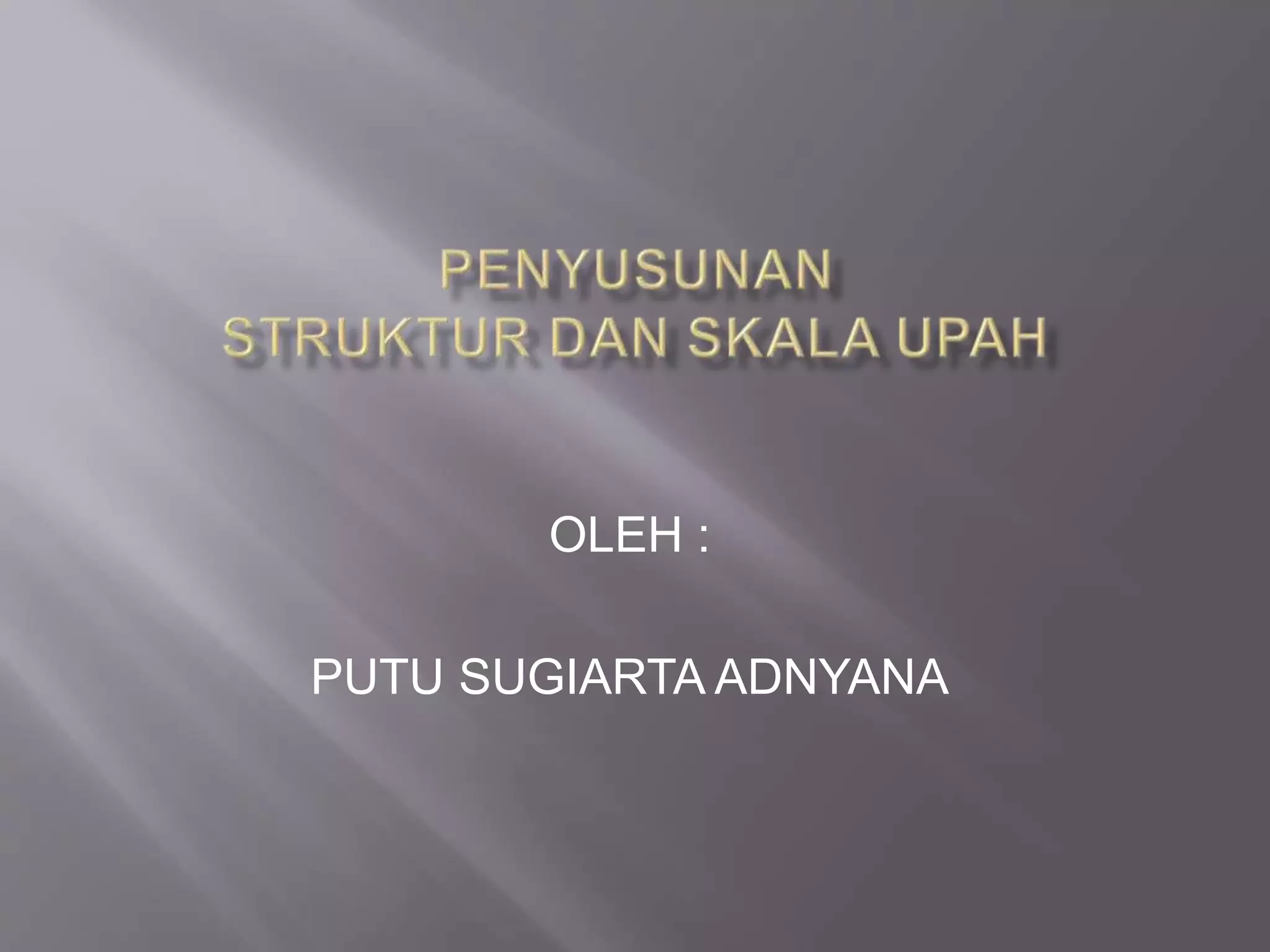 Struktur skala upah dan upah sundulan | PPTX