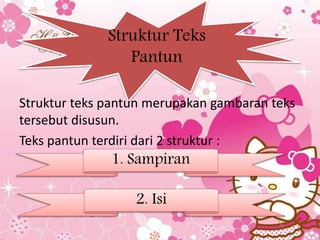 Struktur teks pantun | PPTX
