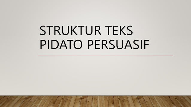 Struktur teks pidato persuasif.pptx