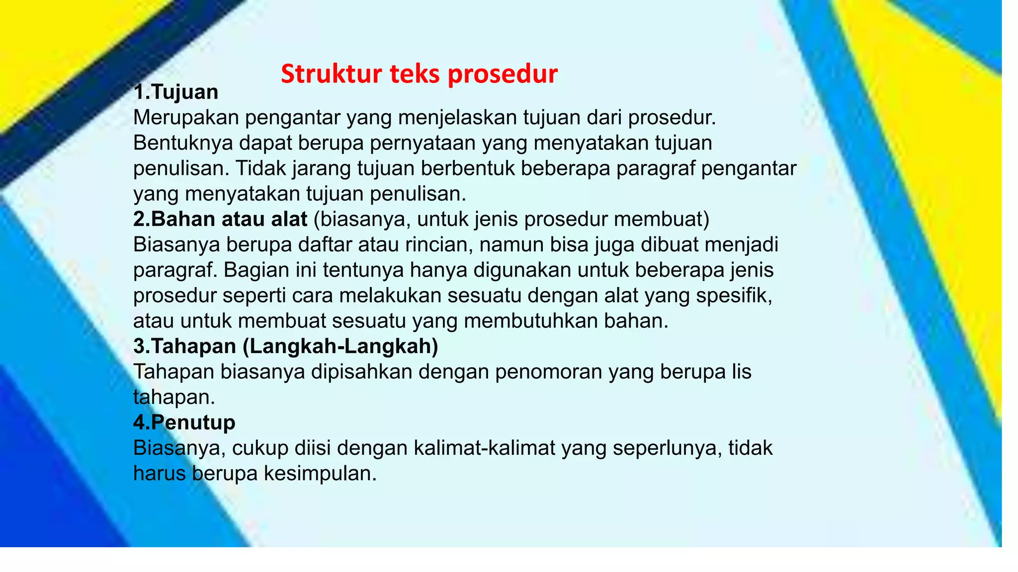 Struktur teks prosedur dan kaidah kebahasaan | PPTX