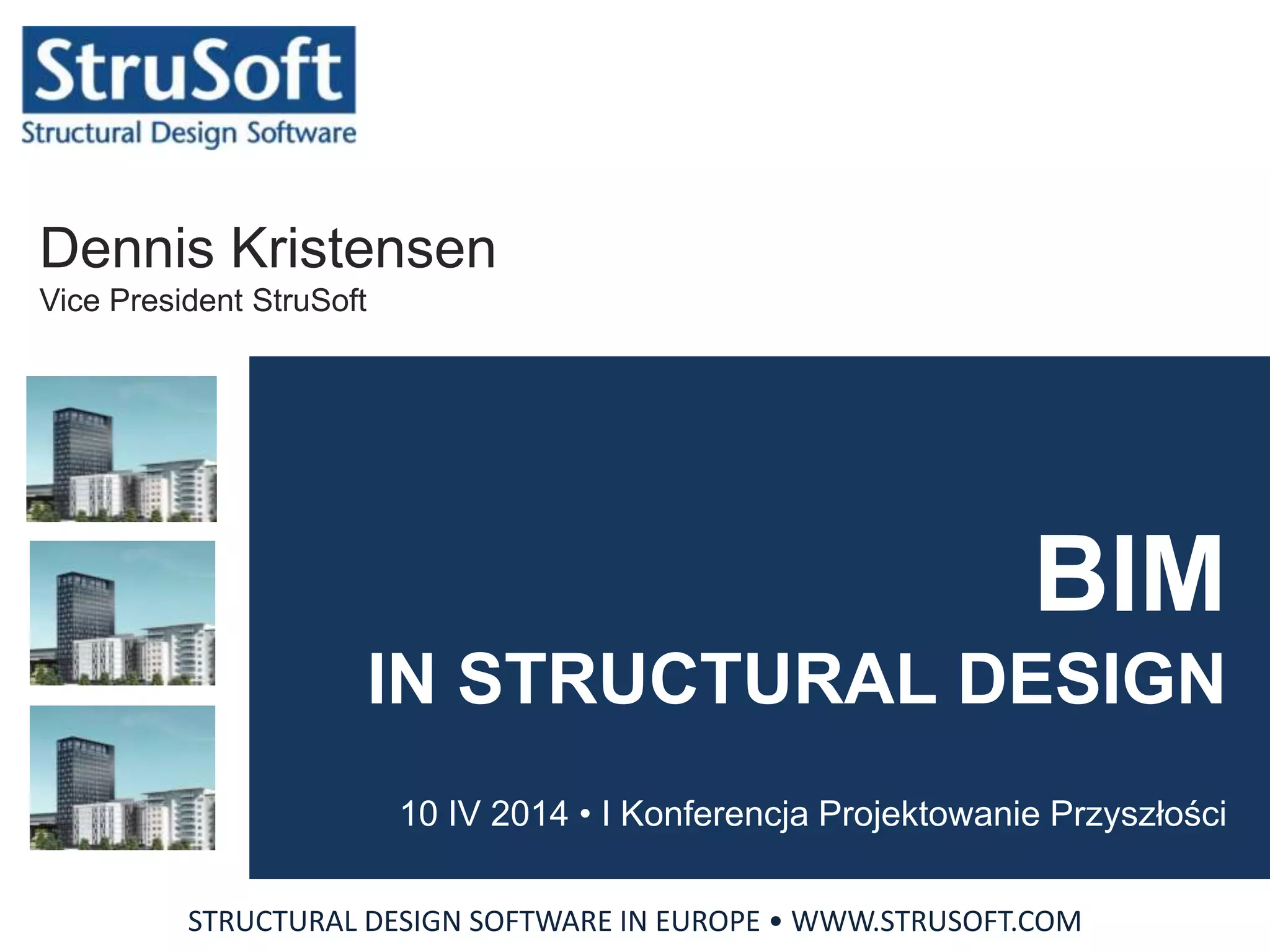 Strusoft - BIM in structural design | PPT