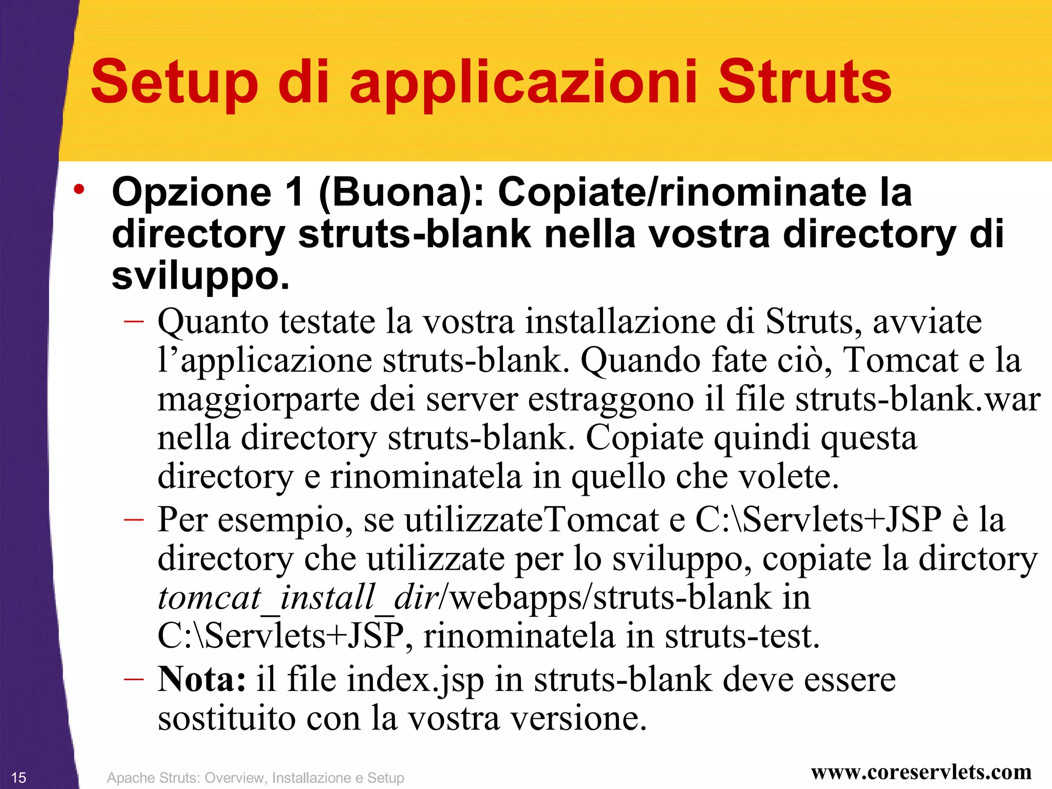 Struts - Overview, Installazione e Setup | PPT