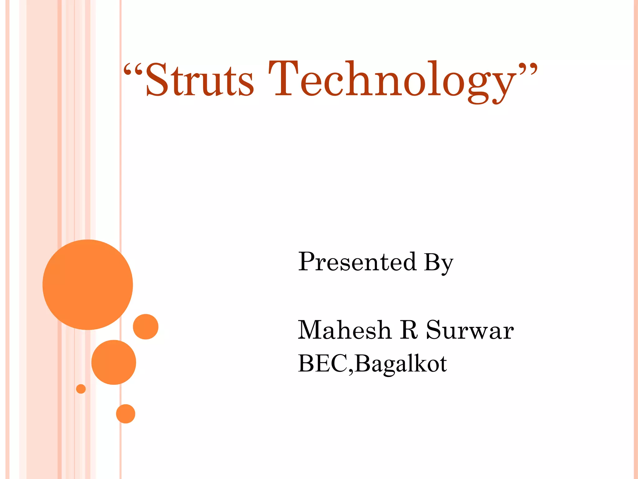 Struts(mrsurwar) ppt | PPT | Web Design and HTML | Internet