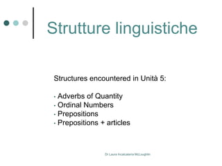 Strutture linguistiche u5 | PPT