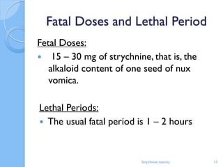 Strychinine poisoning (Nux vomica) / spinal poison | PDF