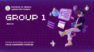 Group 1 - Science Technology, and Society | PPTX